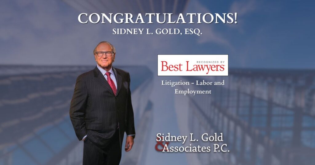 30th Edition of The Best Lawyers in America - Sidney Gold, Esq.